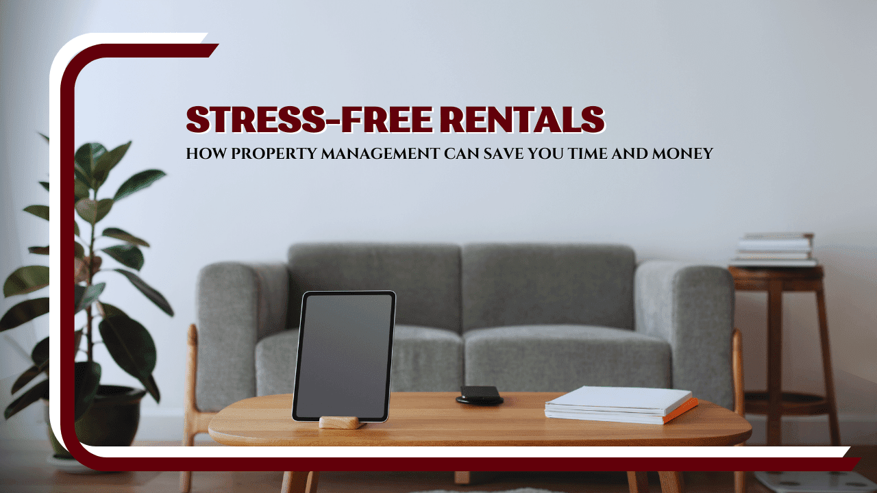 How Property Management Can Save You Time and Money